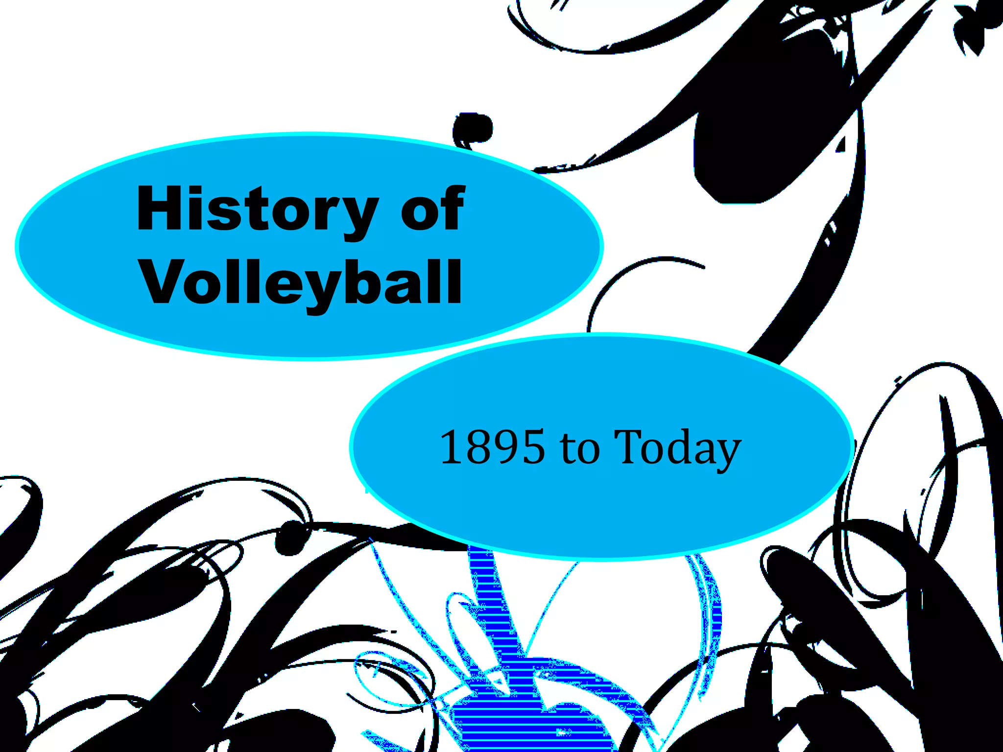 History of volleyball | PPTX