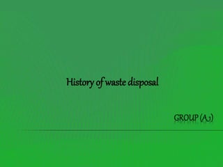 history of waste disposal.pptx