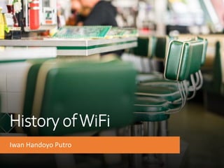 History of WiFi TEchnology 802.11a,b,g,n,ac,ax Wimax | PPT