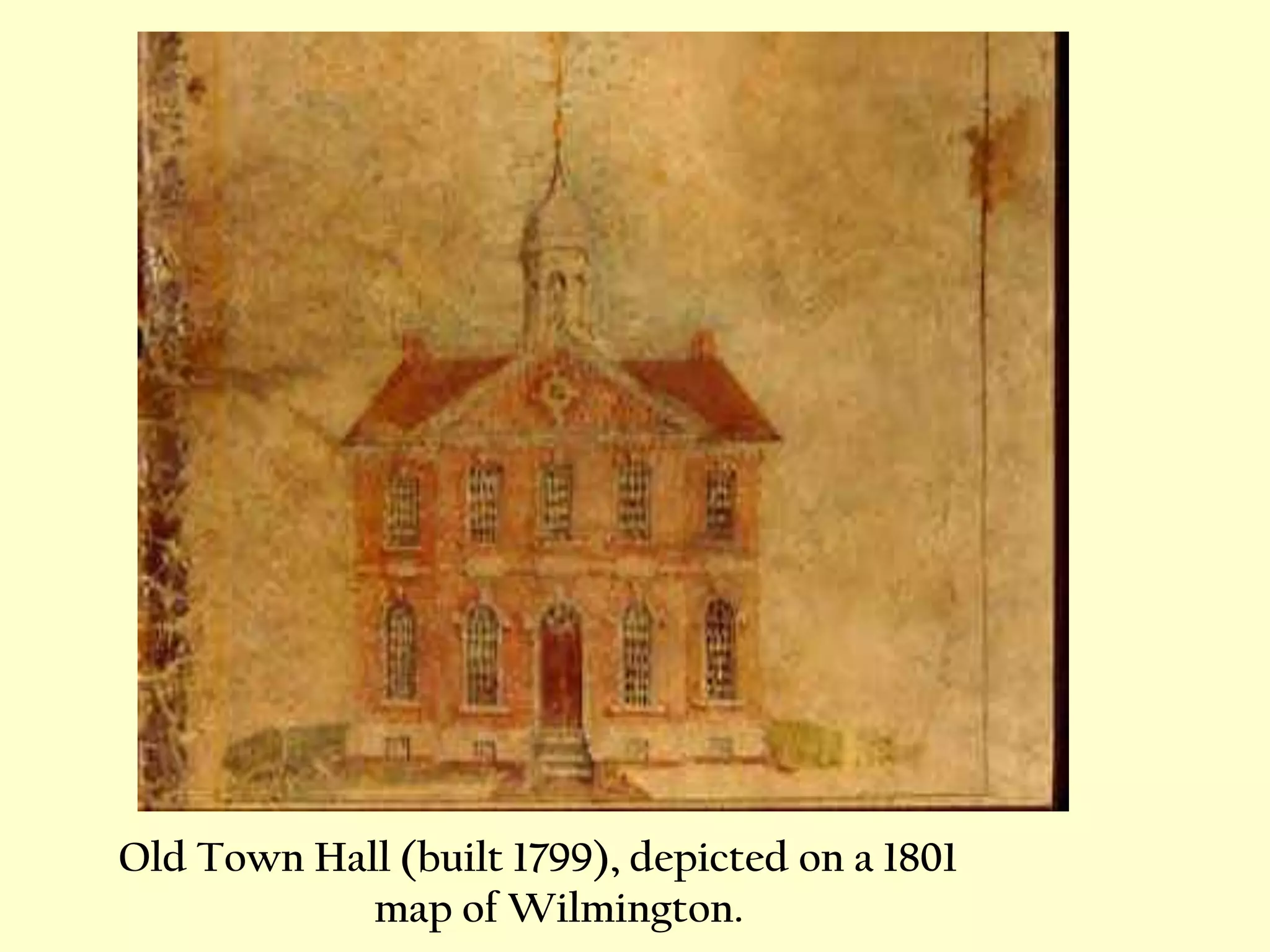 History of wilmington powerpoint | PPTX