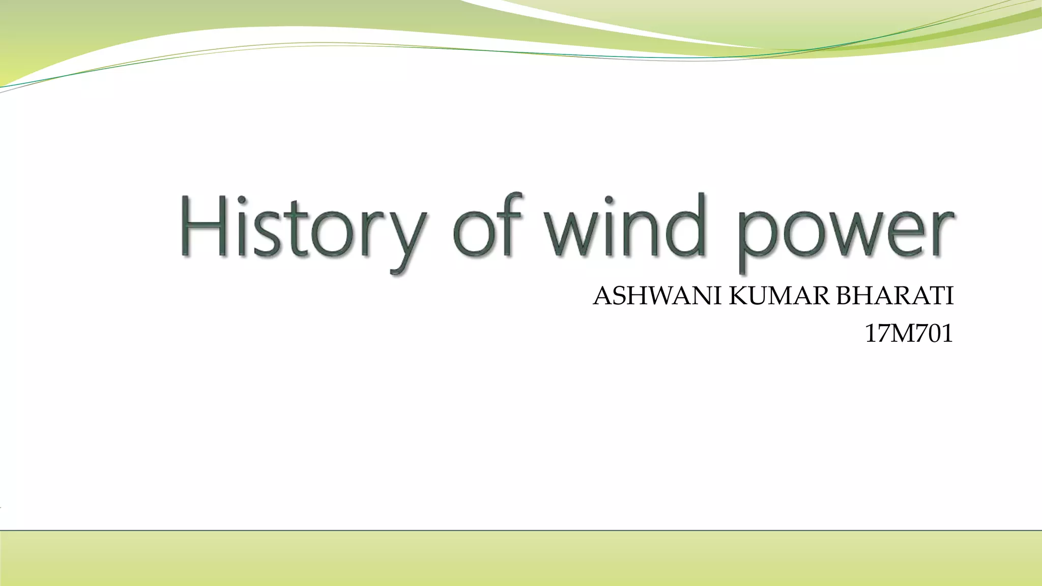 History of wind power | PPTX