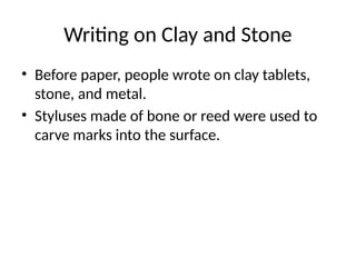 History_of_Writing_and_Writing_Tools.pptx