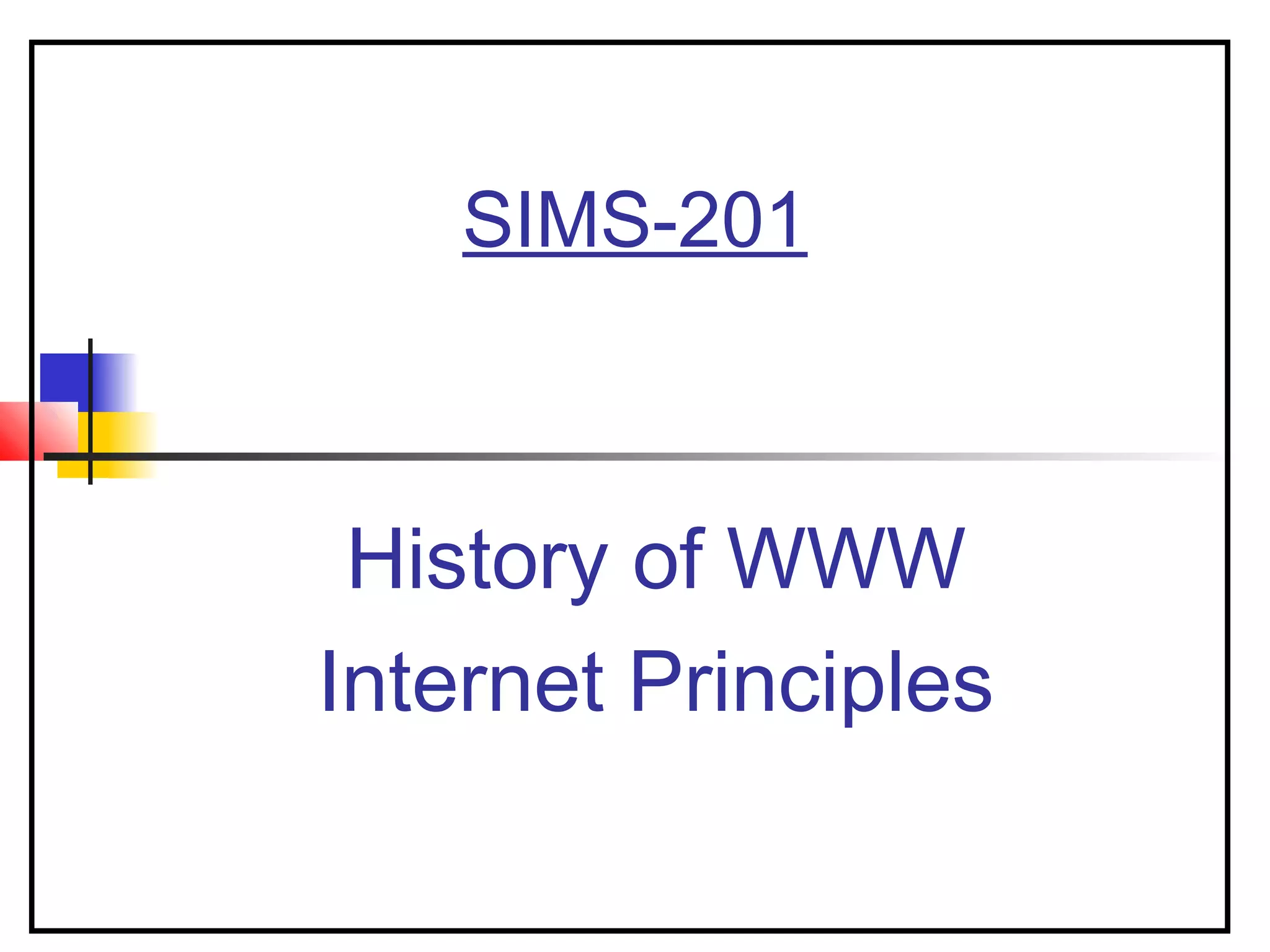 History ofwww internetprinciples | PPT