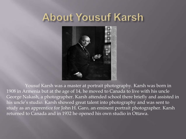 History of yousuf karsh | PPT