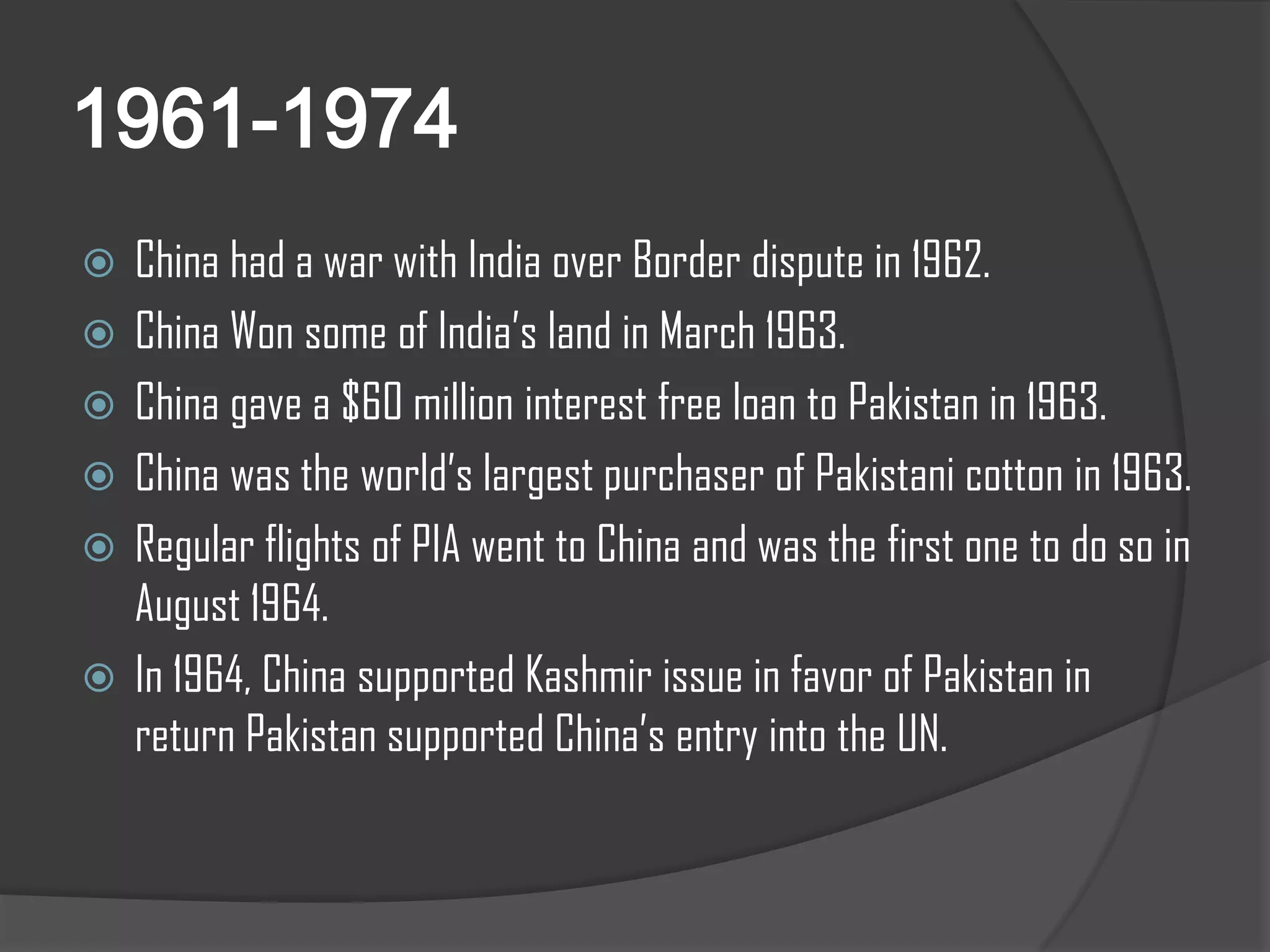 Pakistan and China relations: 1947-1999 | PPTX