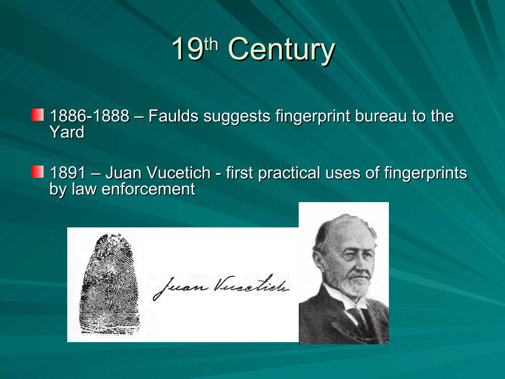 History of Friction Ridge Identification | PPT