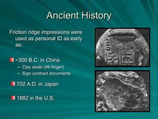 History of Friction Ridge Identification | PPT