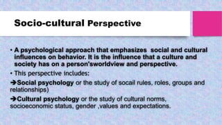 socio cultural perspective in psychology | PPTX | Science