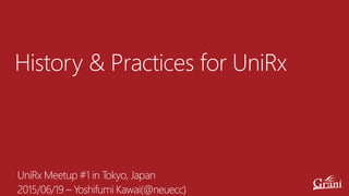 History & Practices for UniRx(EN) | PDF | Programming Languages | Computing