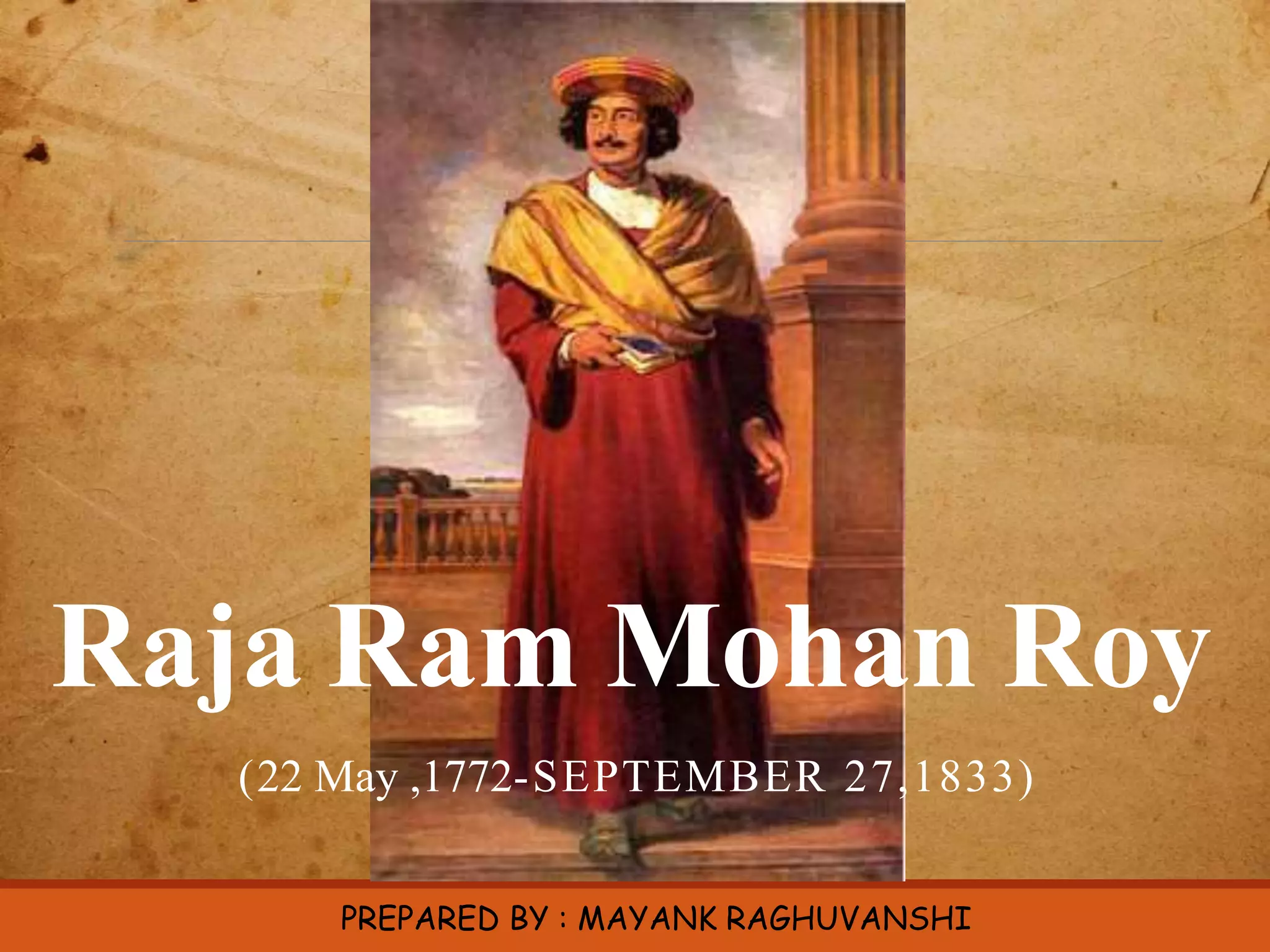 RAJA RAM MOHAN ROY | PPTX