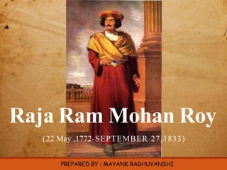 RAJA RAM MOHAN ROY | PPTX