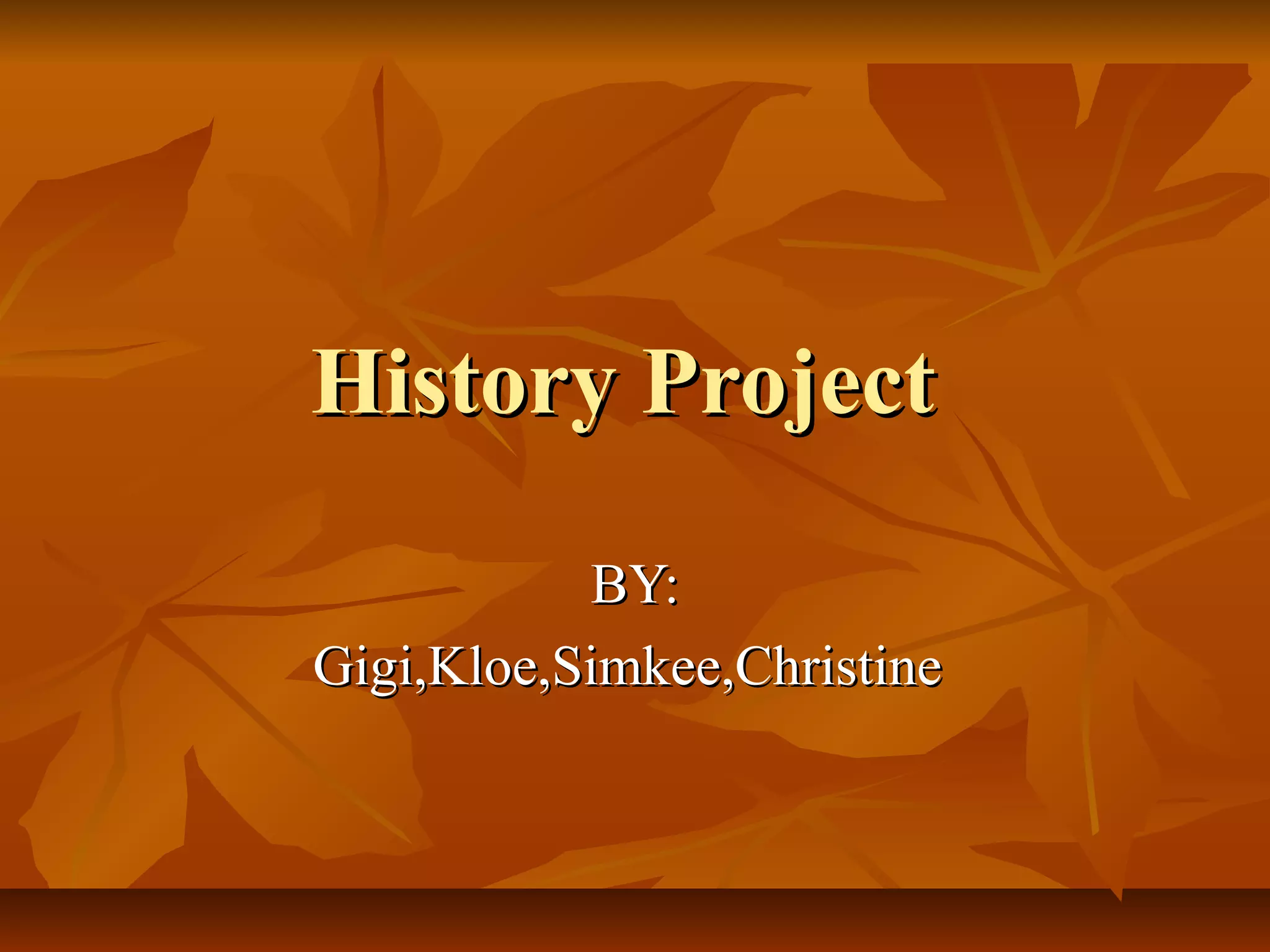 History project | PPT