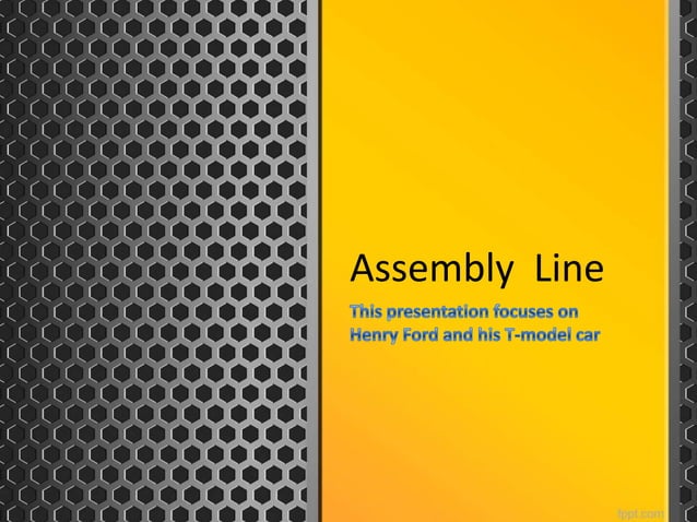 Assembly line | PPTX