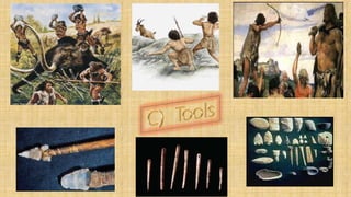 Usage of Fire, Tools, communication (Art and Language) in early life | PPTX