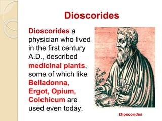 HISTORY SCOPE DEVELOPMENT OF PHARMACOGNOSY.pptx