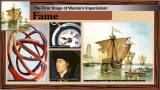 The first stage of western imperialism | PPTX