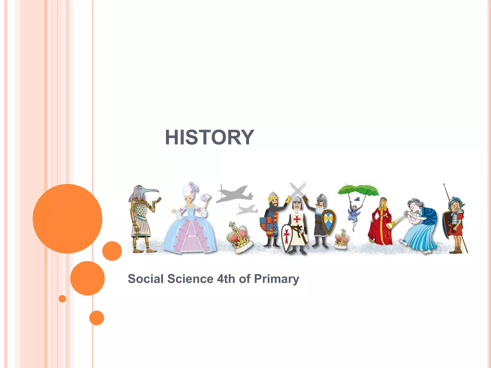 History social science 4th primary plus | PPTX