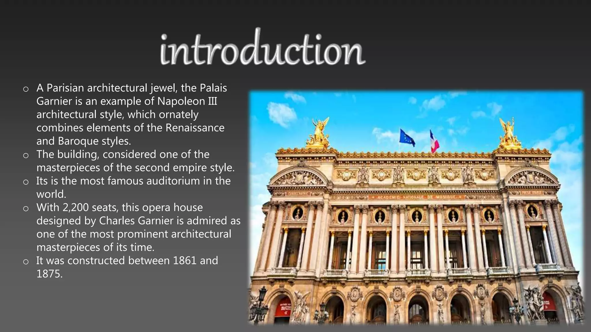 Palais garnier the paRIS OPERA INDUSTRIAL REVOLUTION | PPTX