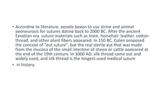 History Suture and how it has impact on surgery | PPT