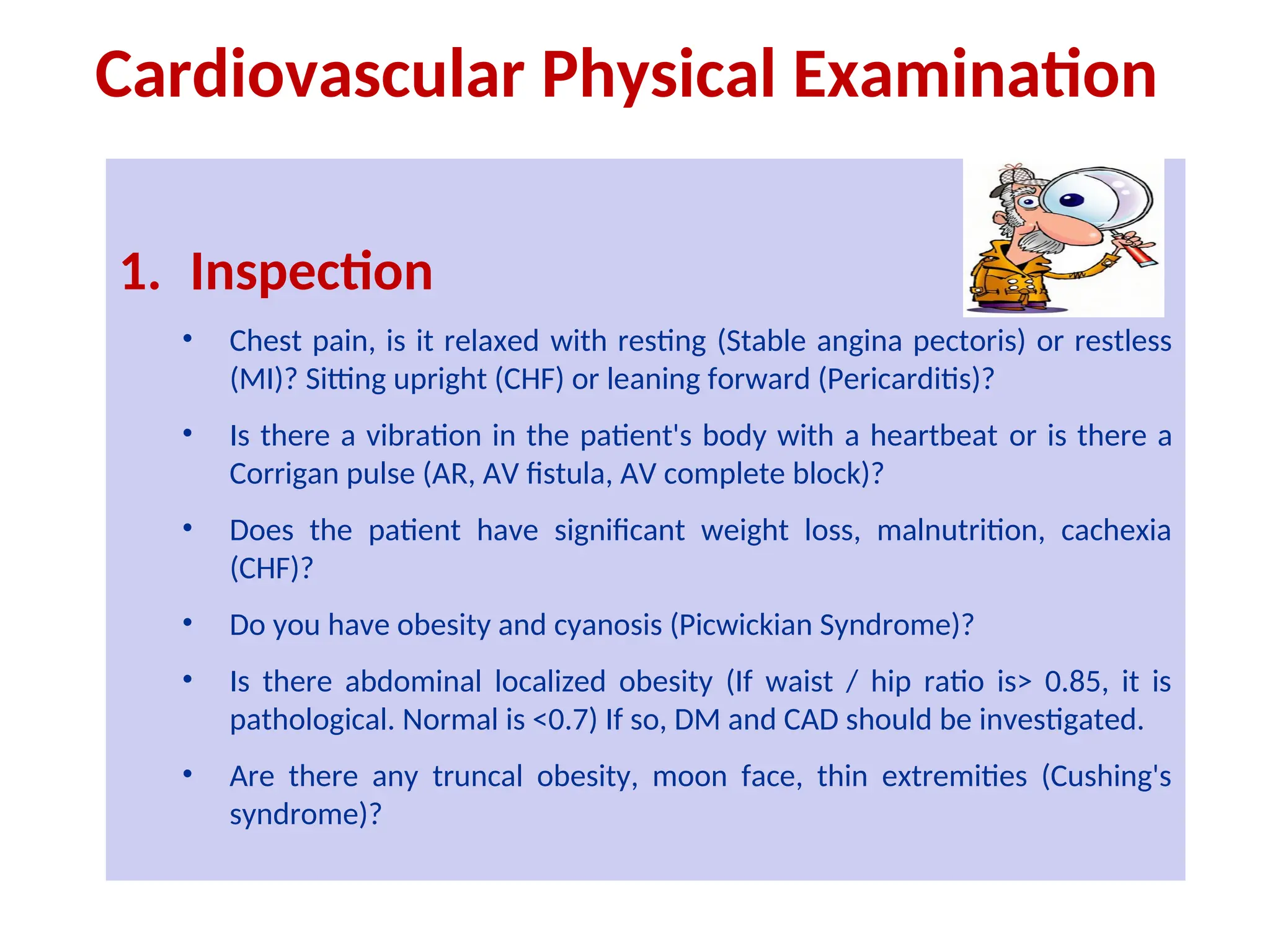 History, Symptoms and Physical Examination in Cardiovascular Disease.ppt