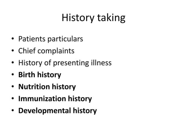 History taking in pediatrics | PPTX | Pregnancy | Reproductive Health