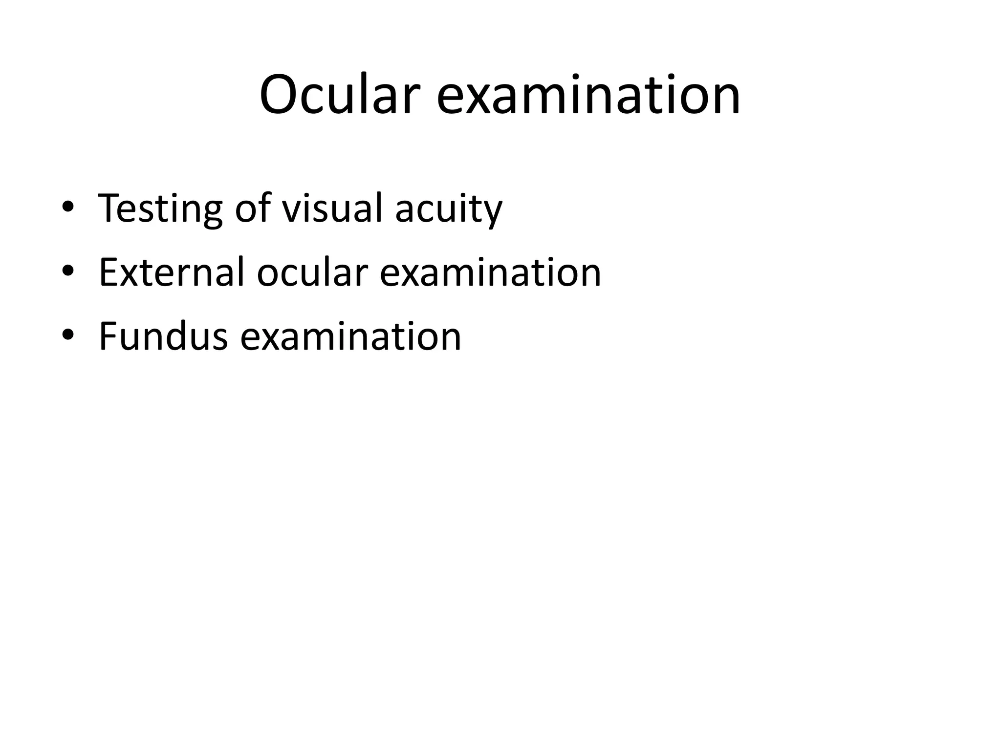 History taking and case examination OF EYE | PPTX