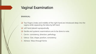 History taking and examination Obstetrics and Gynecology | PPTX