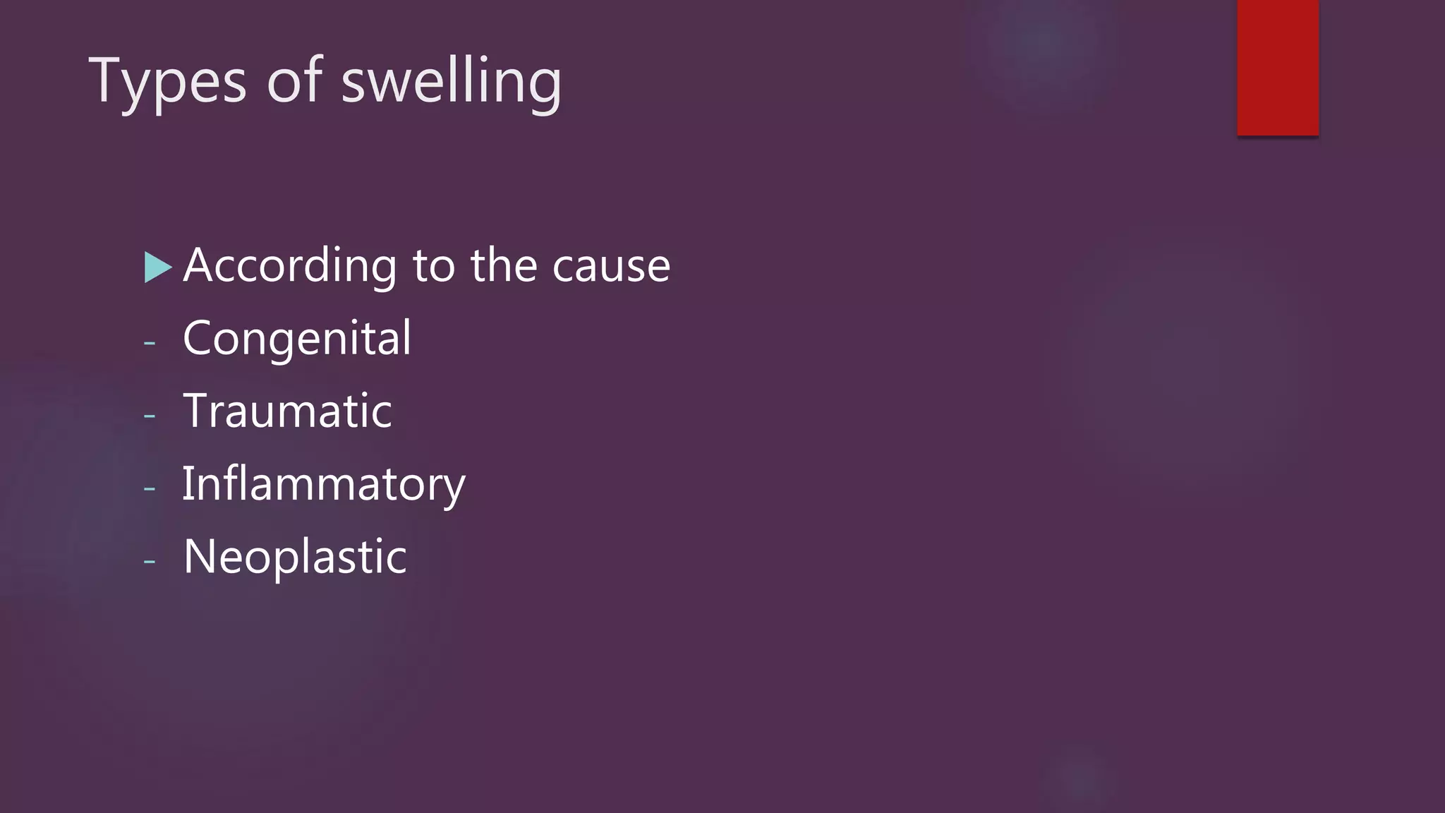 History taking and examination of swelling | PPTX