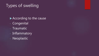 History taking and examination of swelling | PPTX