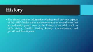 HISTORY TAKING AND FAMILY ASSESSMENT IN PEDIATRIC NURSING | PPTX