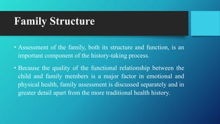 HISTORY TAKING AND FAMILY ASSESSMENT IN PEDIATRIC NURSING | PPTX