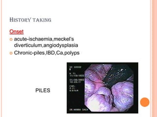 History taking and physical examination for lower gastro intestinal ...