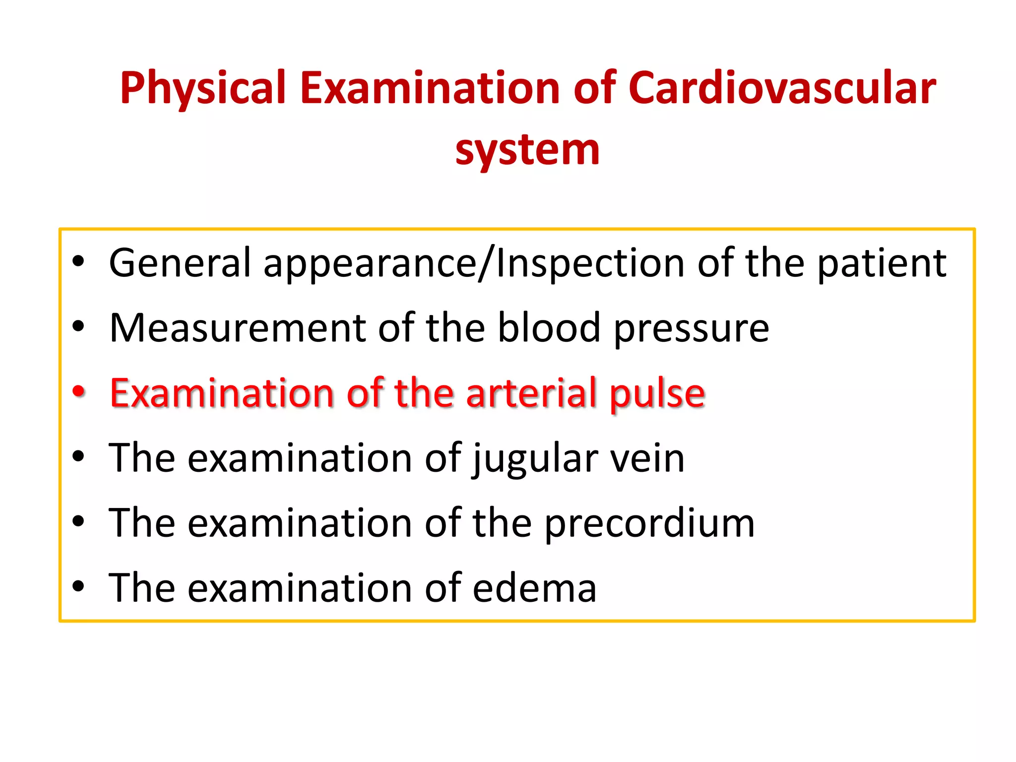 History Taking and Physical Examination of Cardiovascular System-The ...