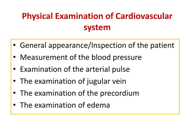 History Taking and Physical Examination of Cardiovascular System-The ...