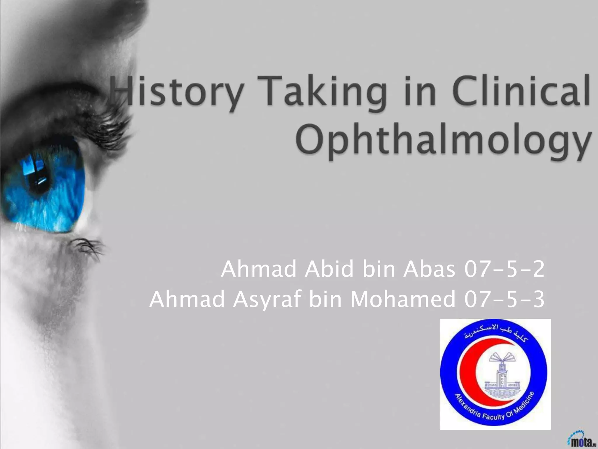 History taking in clinical ophthalmology | PPTX