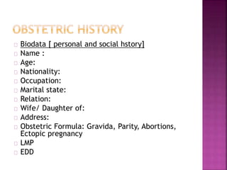 History taking in obstetrics & Gynecology | PPTX
