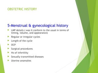 History taking in obgyn | PPT | Pregnancy | Reproductive Health