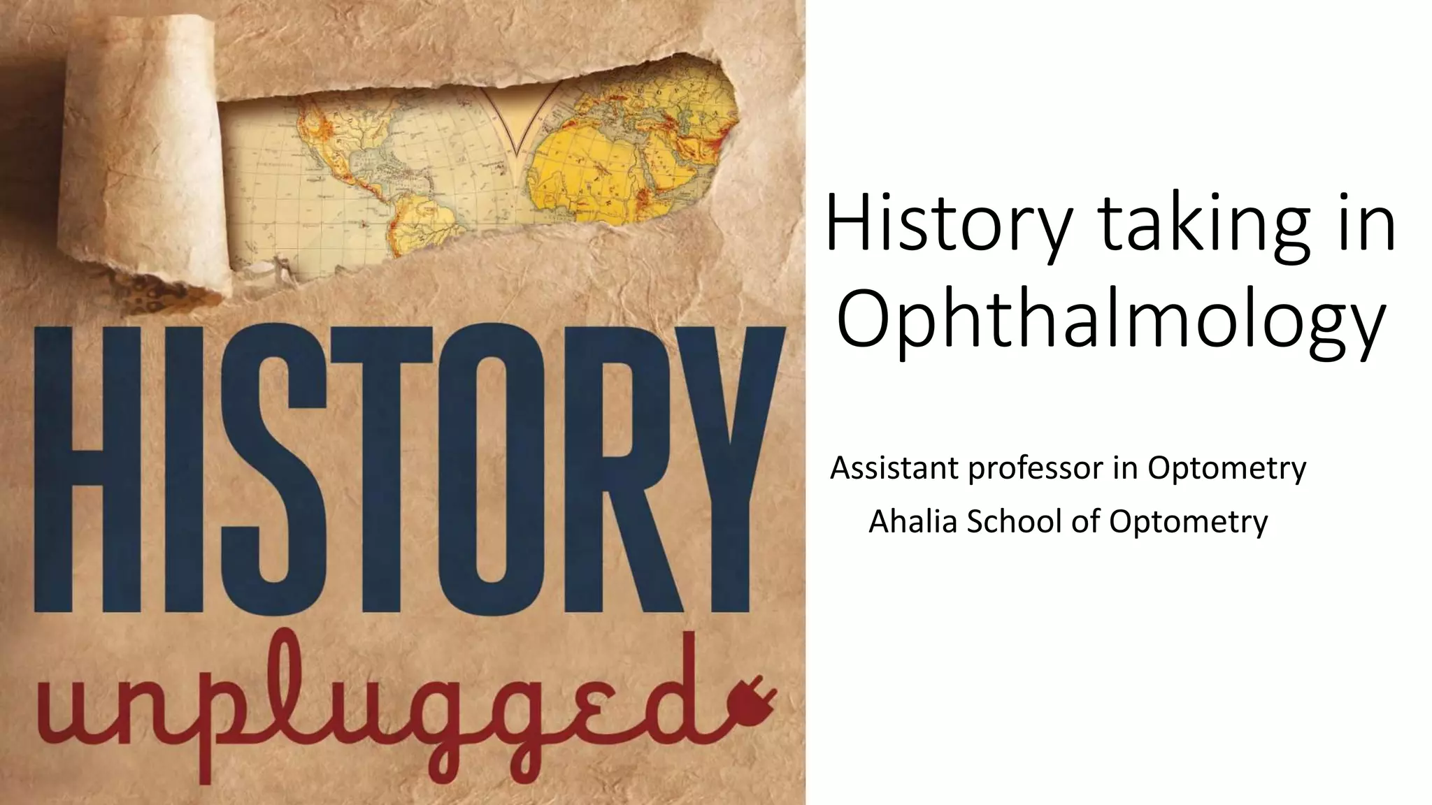 History taking in ophalmology | PPTX