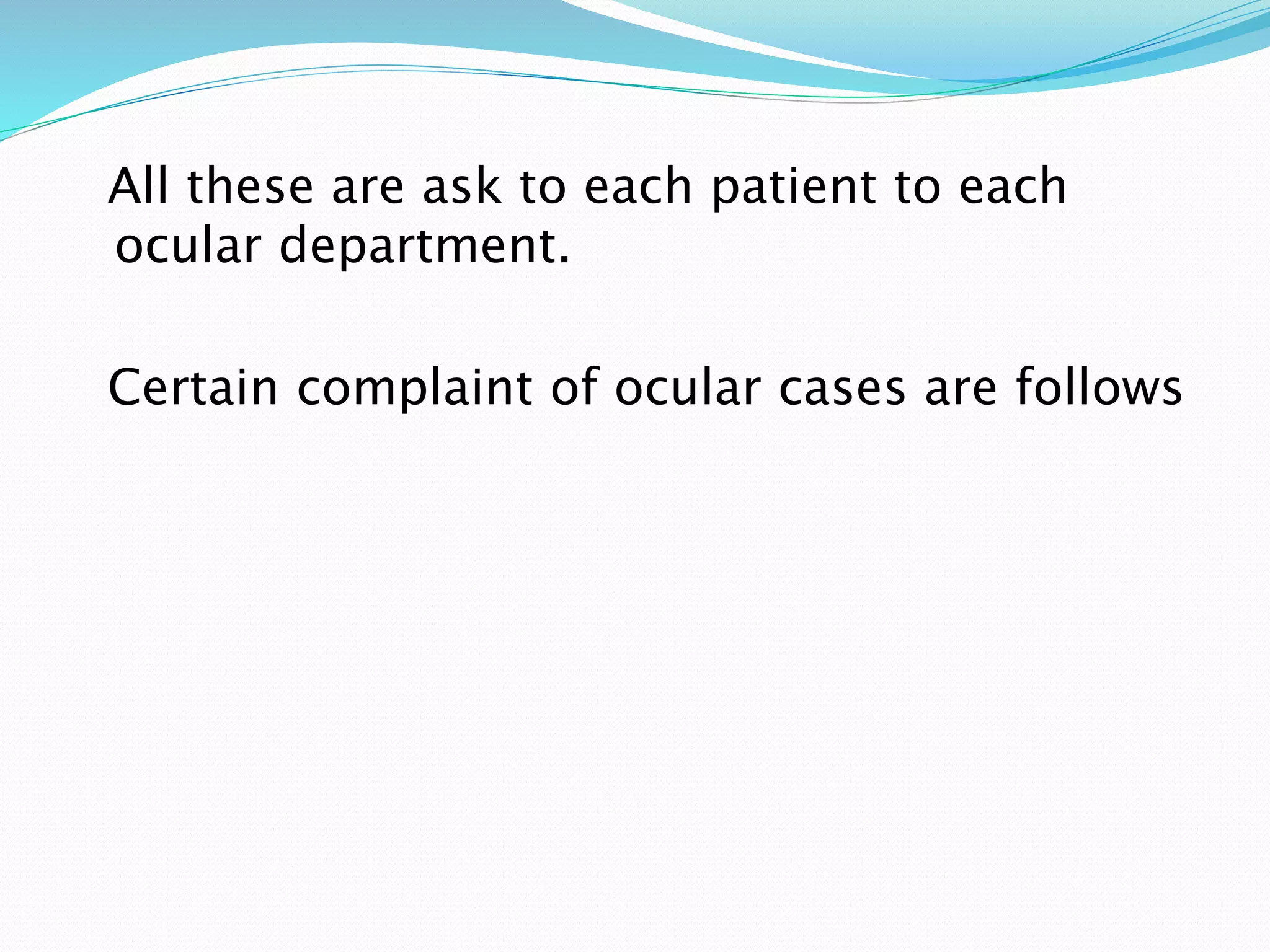 History taking in optometry | PPTX
