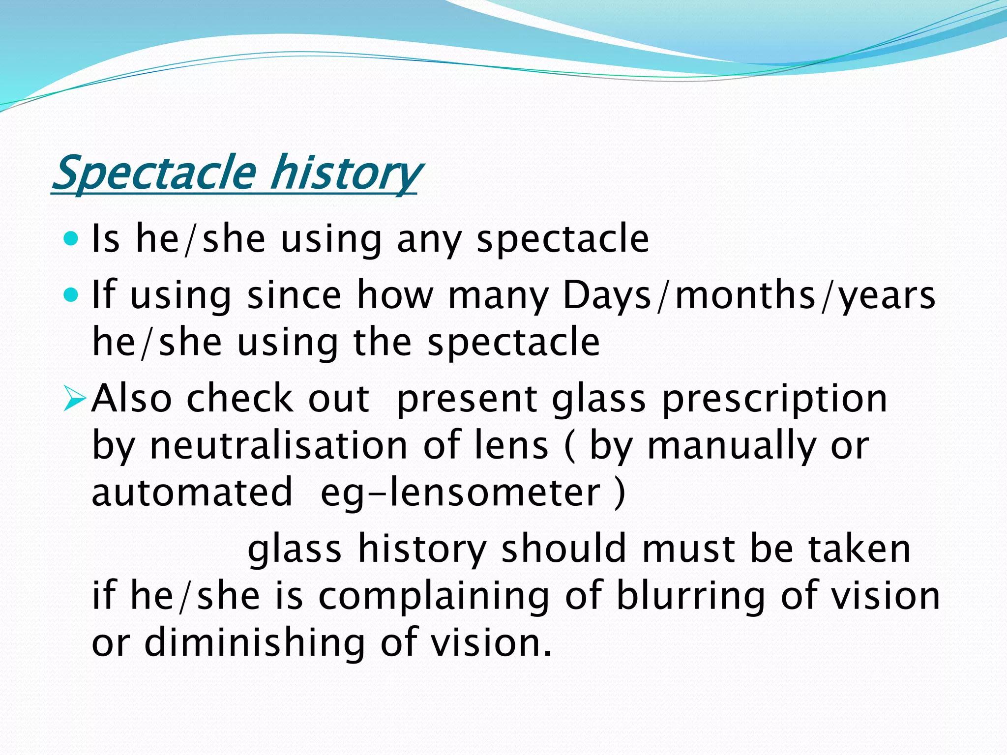 History taking in optometry | PPTX