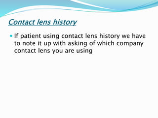 History taking in optometry | PPTX