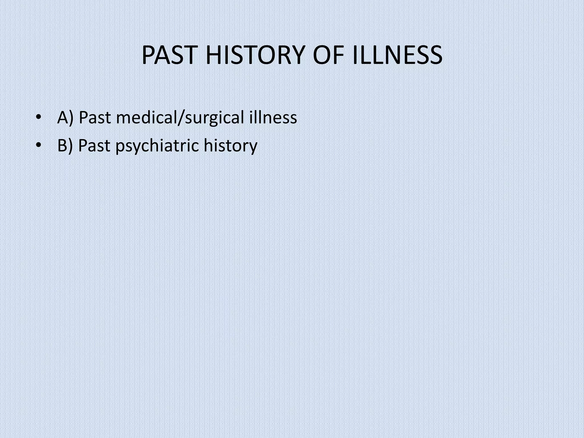 History taking in psychiatry | PPTX