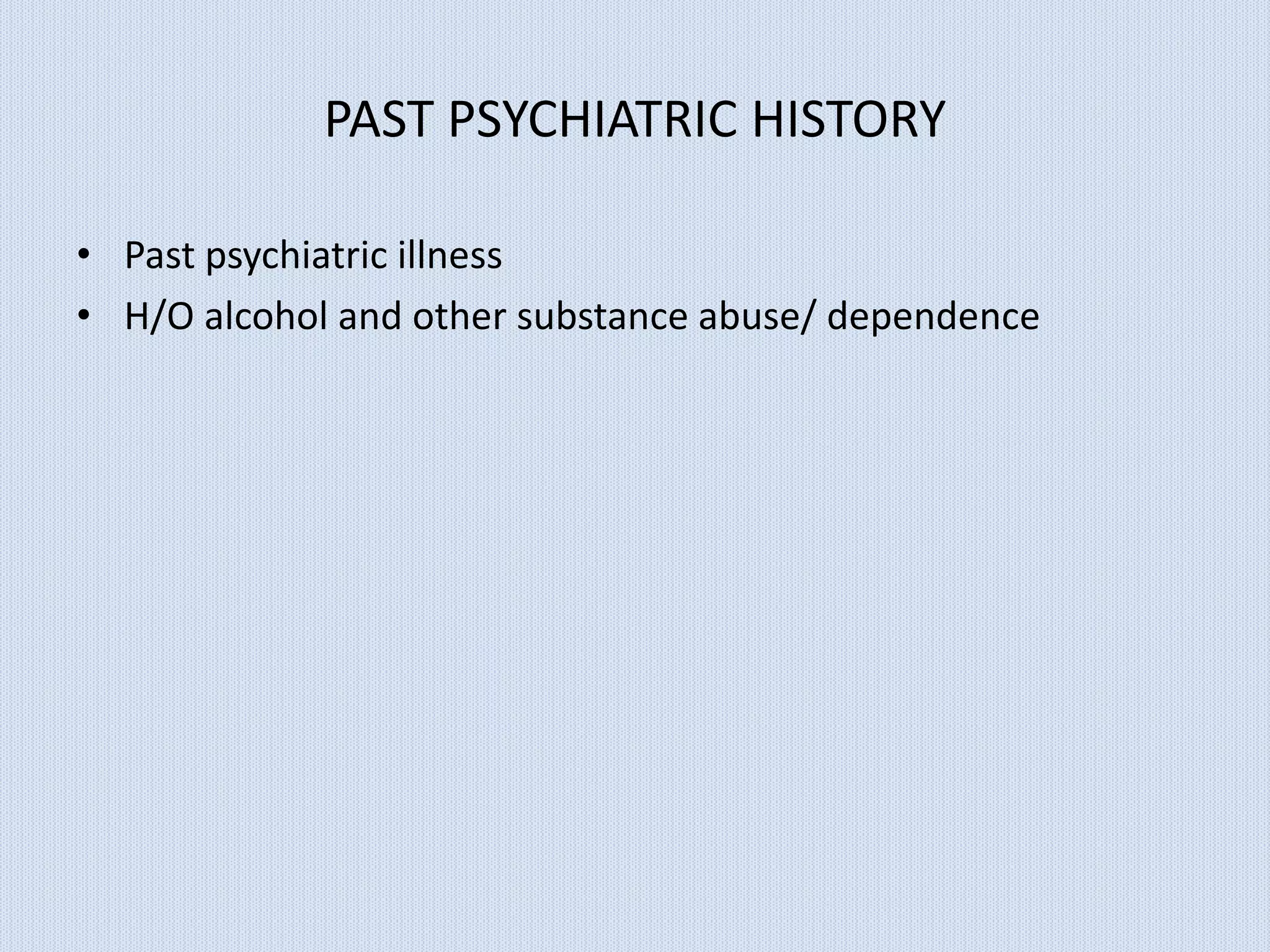 History taking in psychiatry | PPTX