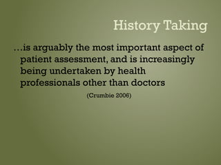 History Taking Lec, what are the steps of history taking | PPTX