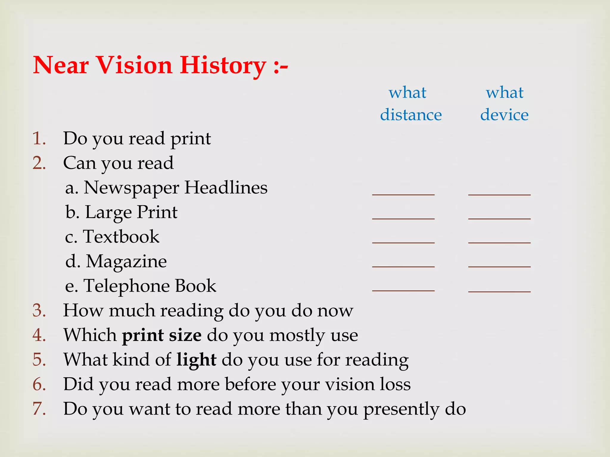 History taking of low vision | PPTX