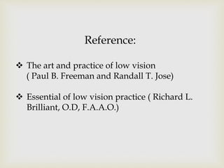 History taking of low vision | PPTX