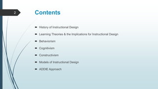 History, theories and models of instructional designing | PPTX