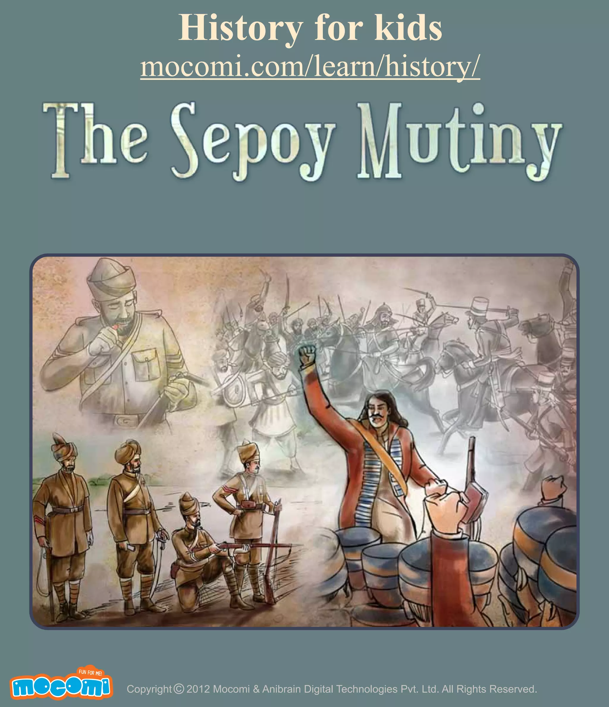Sepoy Mutiny - Revolt of 1857 in India - History – Mocomi.com