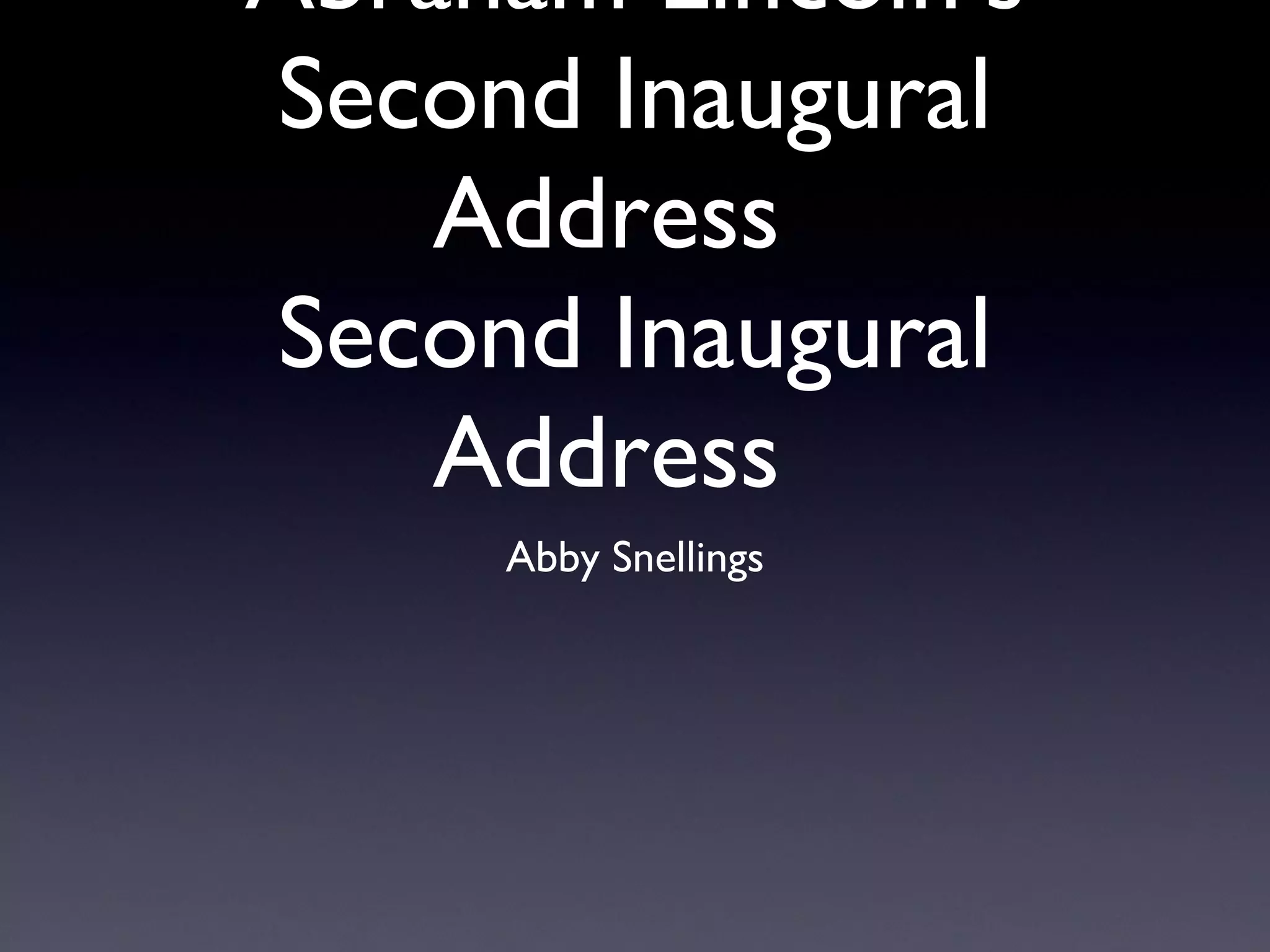 lincoln's second inaugural address | PPT