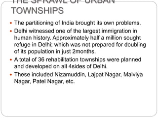 History & Town Planning of Delhi | PPTX